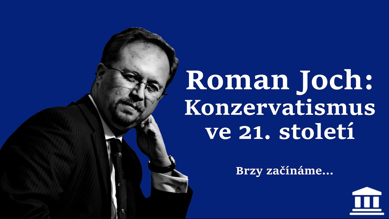 Roman Joch Konzervatismus ve 21 století - YouTube
