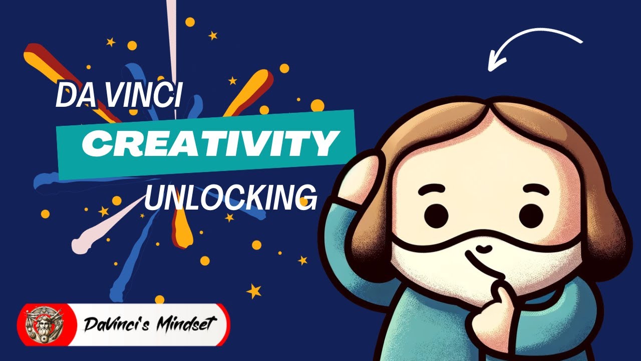 Unlocking the Genius of Da Vinci: Mastering Infinite Creativity - YouTube