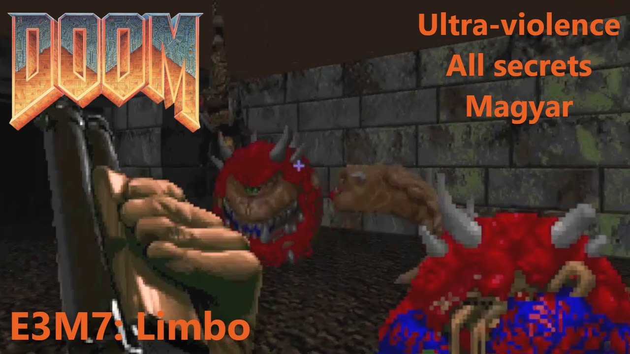 E3M7: Limbo | Doom végigjátszás (Ultra-violence, HUN) - YouTube