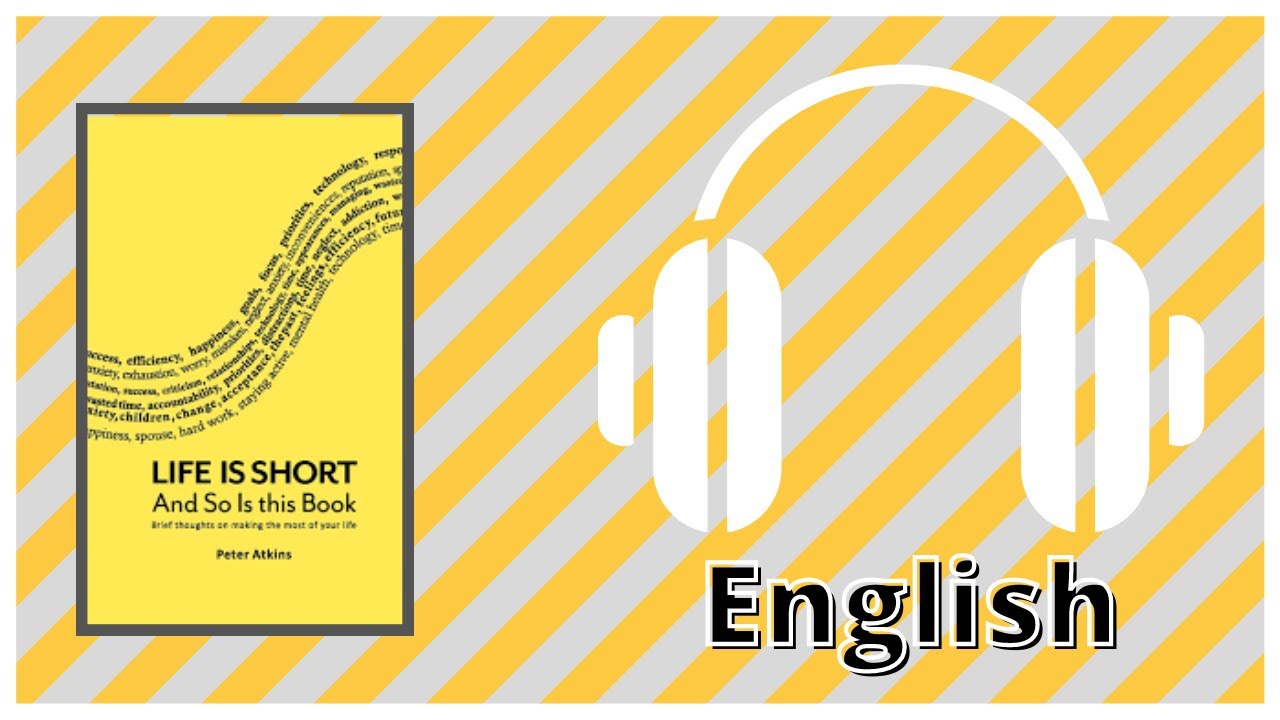 Life is Short By Peter Atkins full Audio book in English | #audiobook # ...