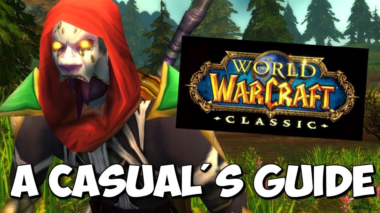 Getting Started In Classic World of Warcraft - Tips, UI, Gameplay ...