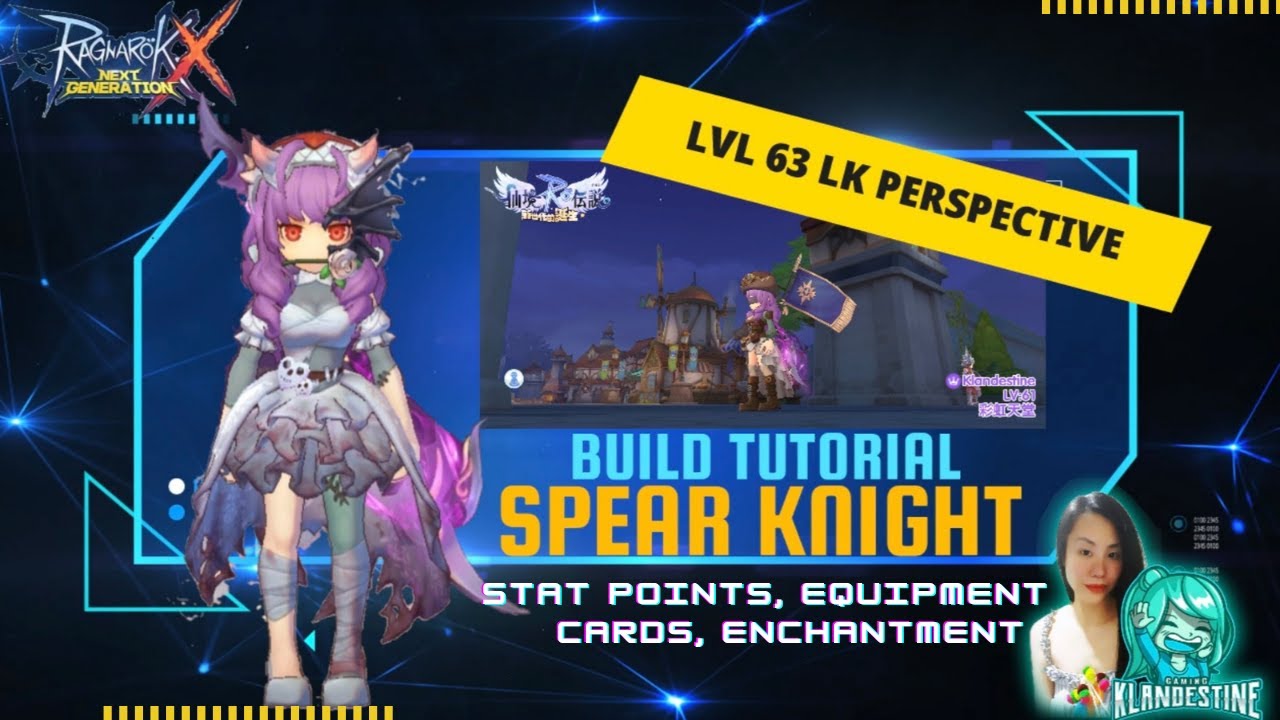 🔴 ROX: Spear Lord Knight Build lvl 63 ⚡ Ragnarok X: Next Generation ...