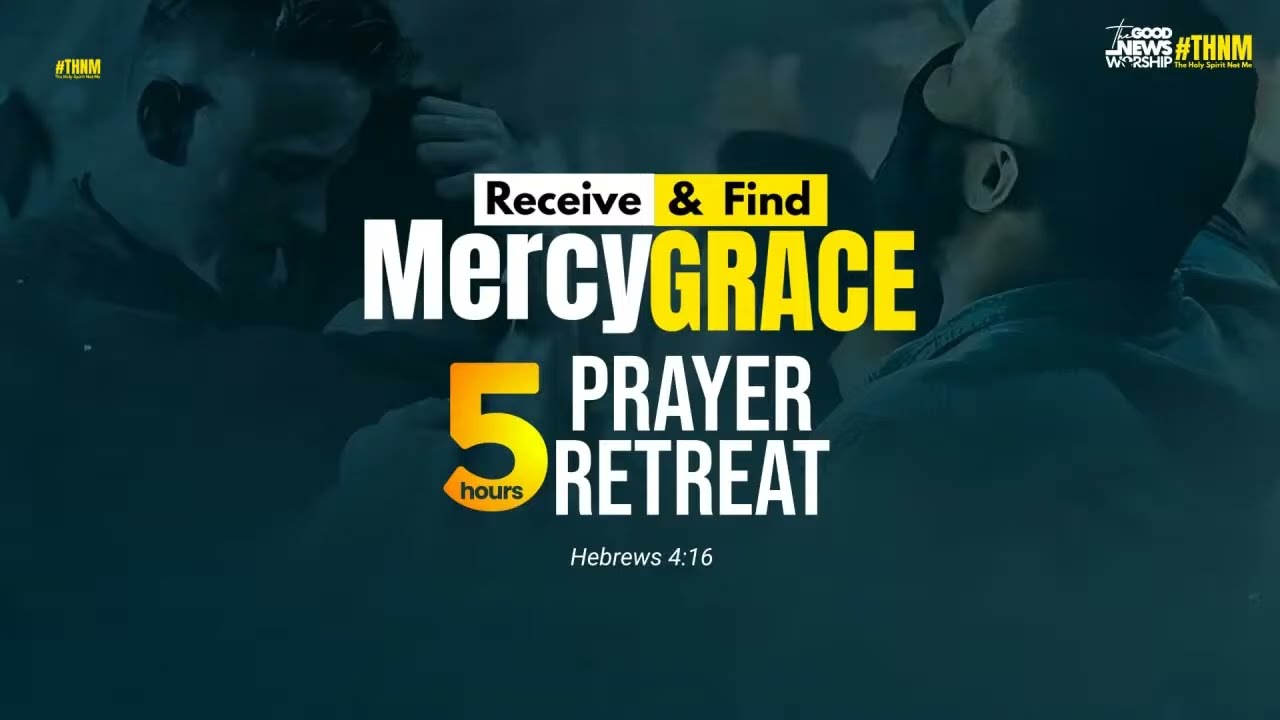 5-Hour Prayer (RECEIVE MERCY & FIND GRACE) - YouTube