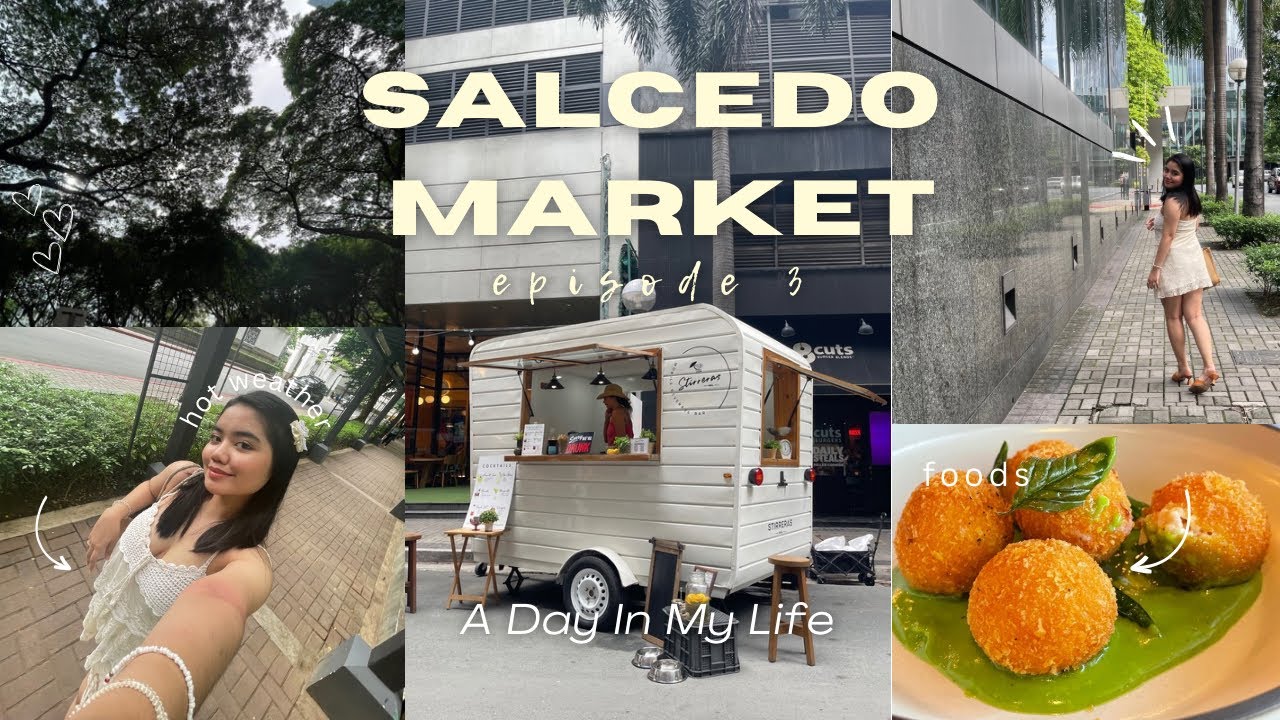 Makati Trip: Explore Salcedo Market With Us | A Day in My Life Vlog ...