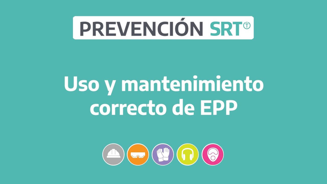 Uso y mantenimiento correcto de EPP - YouTube