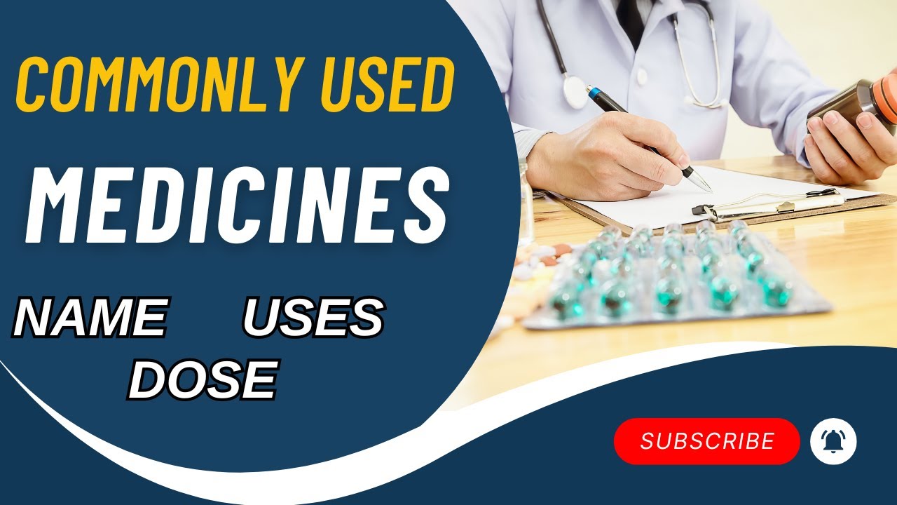 commonly used medicine || Common Medicines for general practice ...