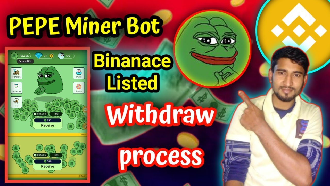 pepe miner bot withdraw । pepe miner bot mining । pepe coin binance ...