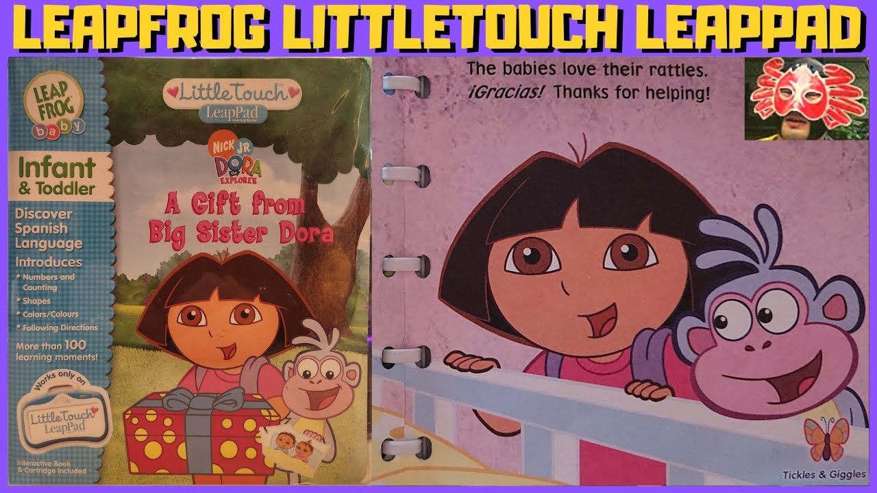 A Gift from Big Sister Dora (Dora the Explorer Nick Jr.): LeapFrog Baby ...