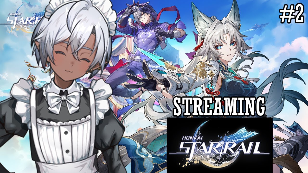 Streaming Honkai Star Rail (Day 2) | VTuber - YouTube