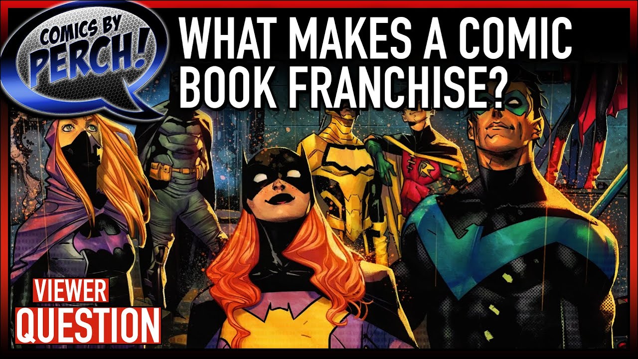 So what is a comic book franchise? - YouTube