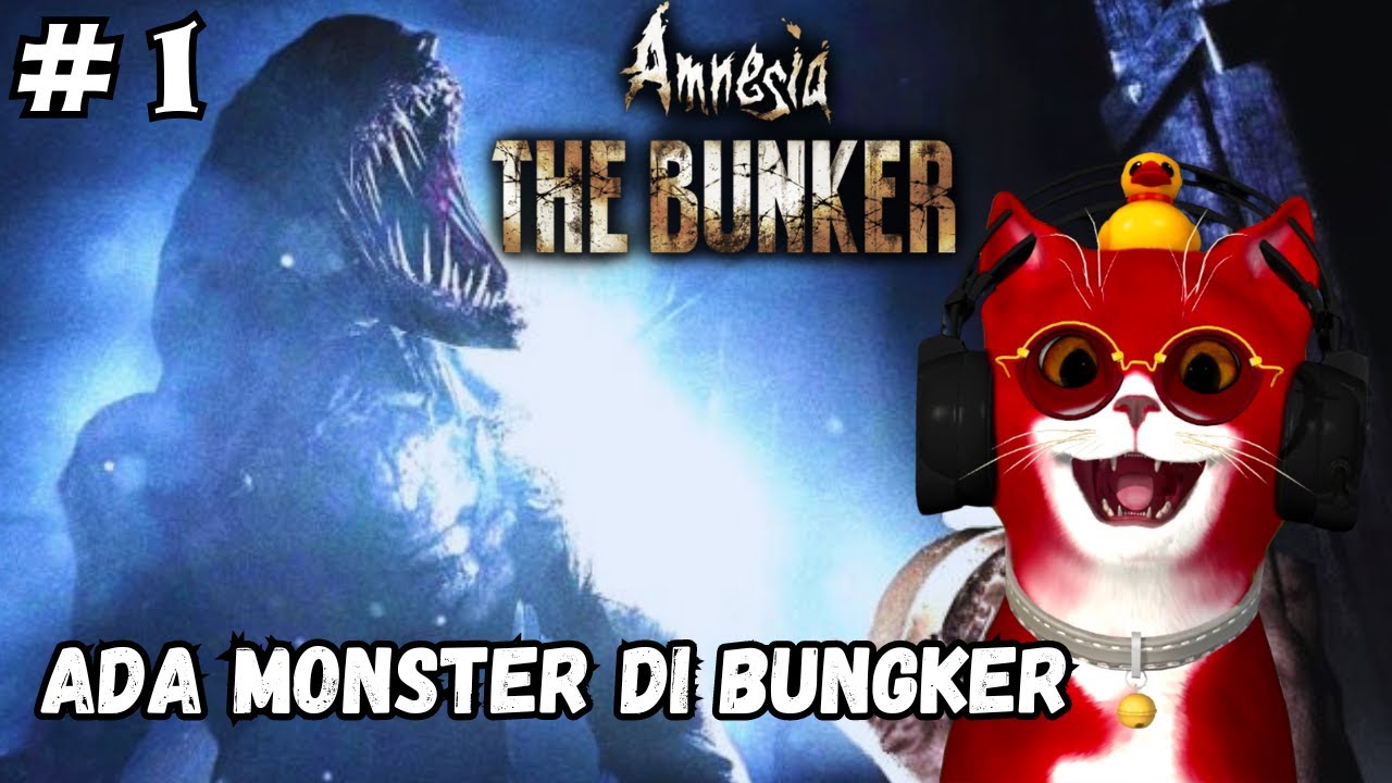 Amnesia The Bunker - Ada Monster di Bungker Terbengkalai !!! Part 1 ...