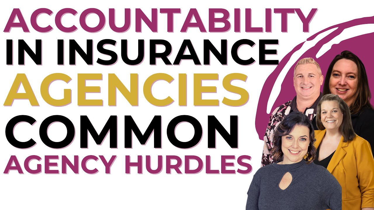 Accountability In Insurance Agencies - Common Agency Hurdles - YouTube