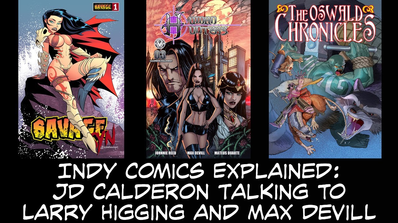 Indy Comics Explained talks to Larry Higgins and Max DeVill - YouTube