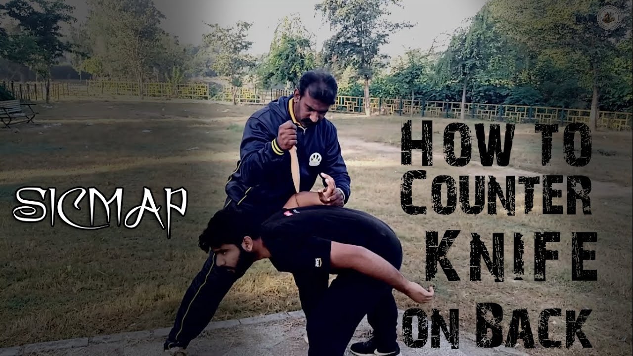 How to Defend and Counter Knife On Your Back? | SICMAP | Self-Defense ...