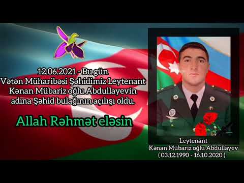 12.06.2021 - Şəhidimiz Leytenant Kənan Mübariz oğlu Abdullayevin adına Şəhid bulağının açılışı oldu.