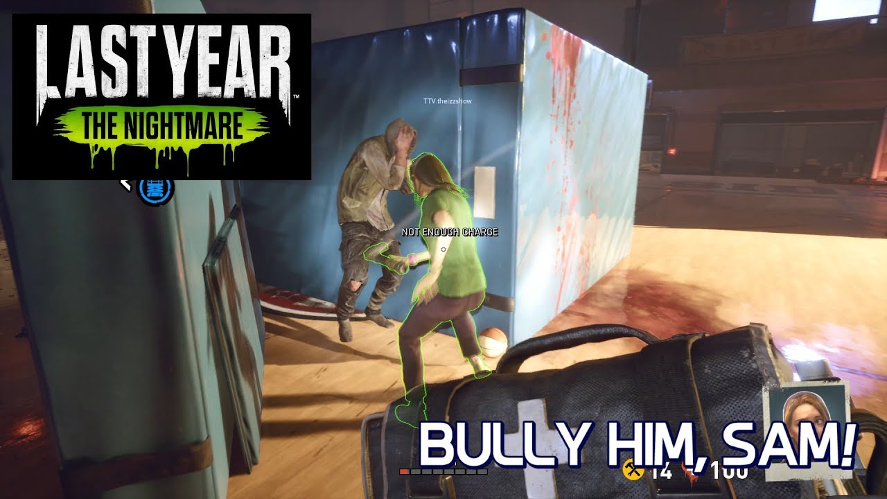BULLY HIM! NICE! / Last Year: The Nightmare - YouTube