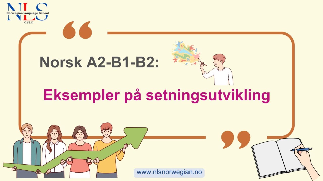 Norsk A2-B1-B2: Eksempler på setningsutvikling - YouTube