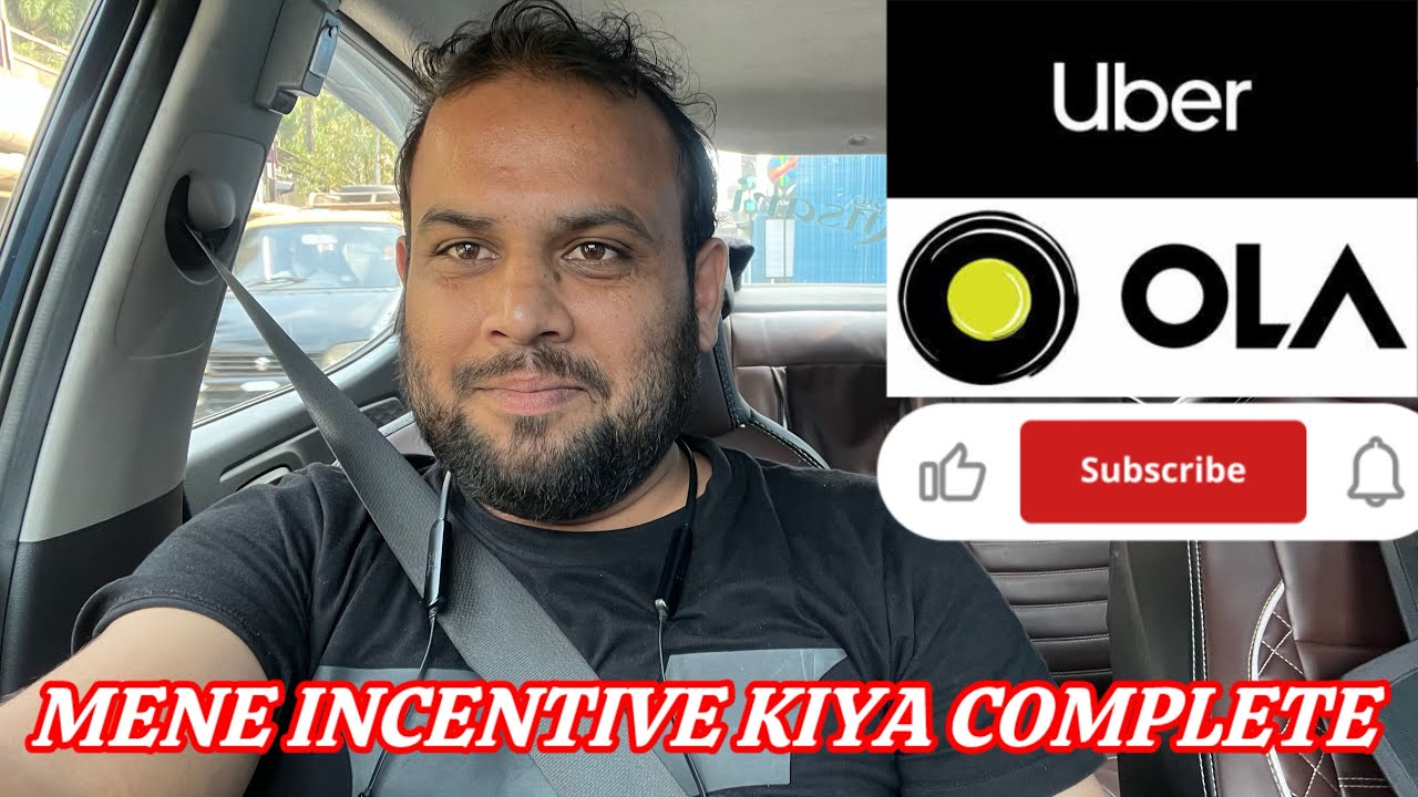 MENE INCENTIVE KIYA COMPLETE II OLA & UBER II #Aarifkvlog - YouTube