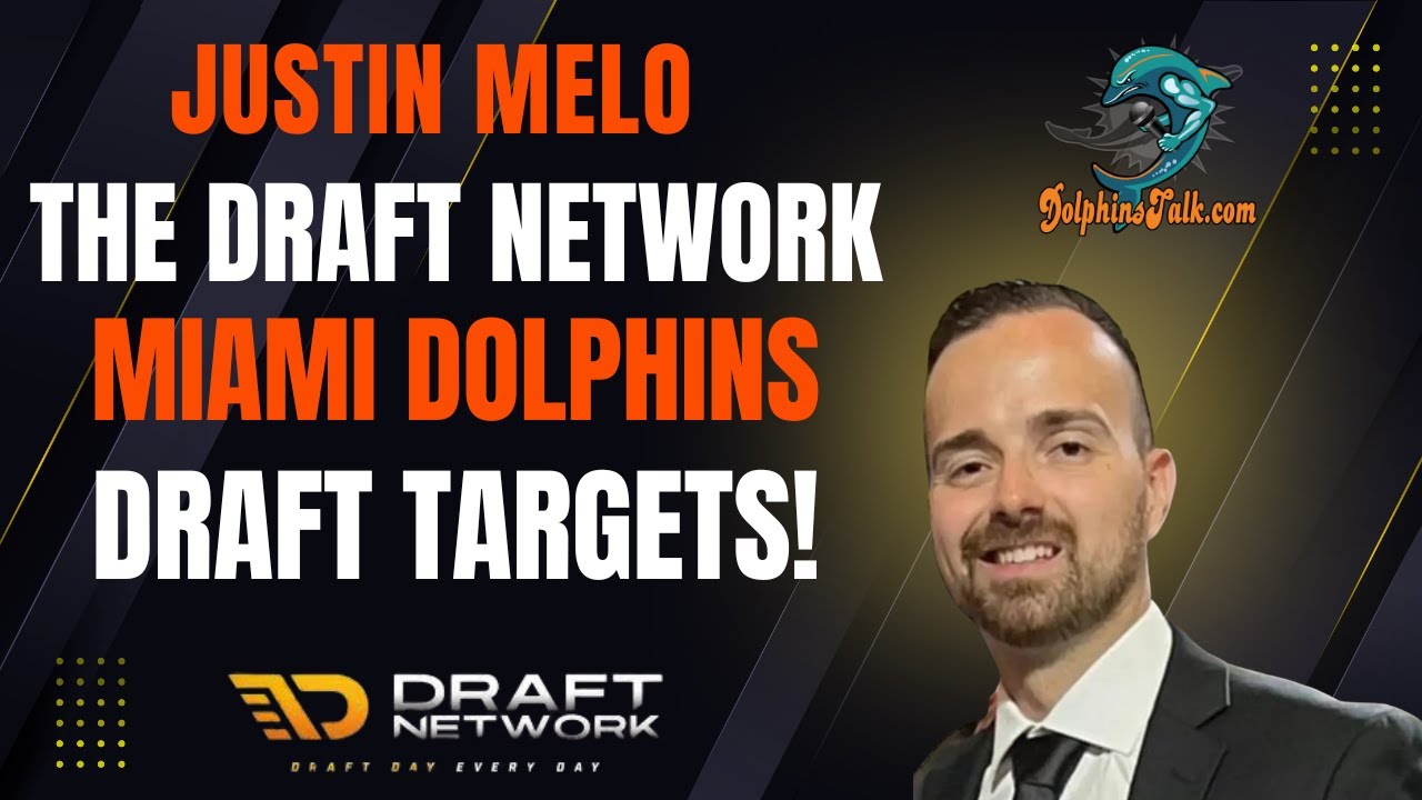 Justin Melo of The Draft Network Talks Dolphins Draft Strategy - YouTube