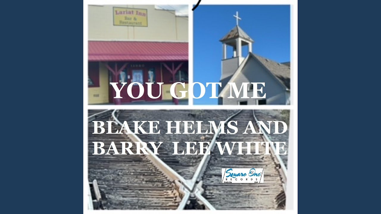 You Got Me (feat. Blake Helms) - YouTube