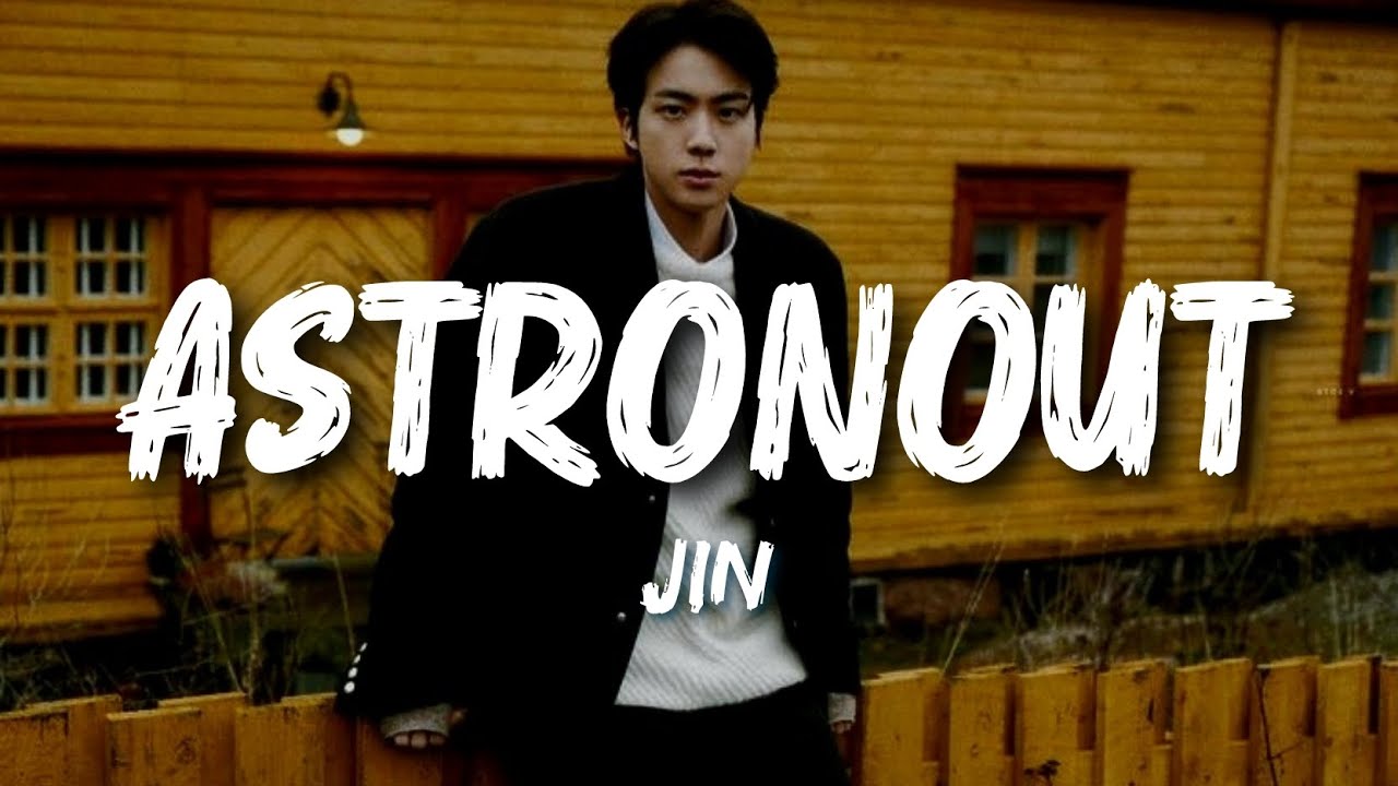 Astronout - Jin (진) Easy Lyrics - YouTube