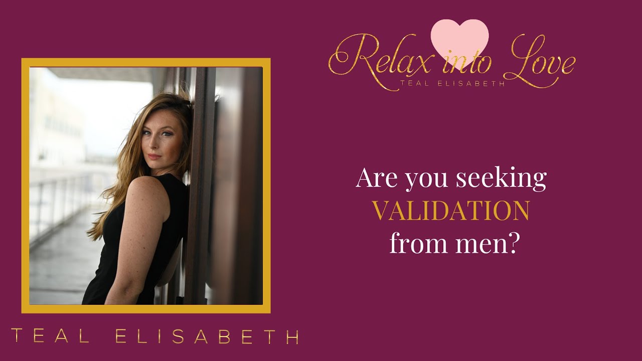 Are you seeking VALIDATION from men? - YouTube