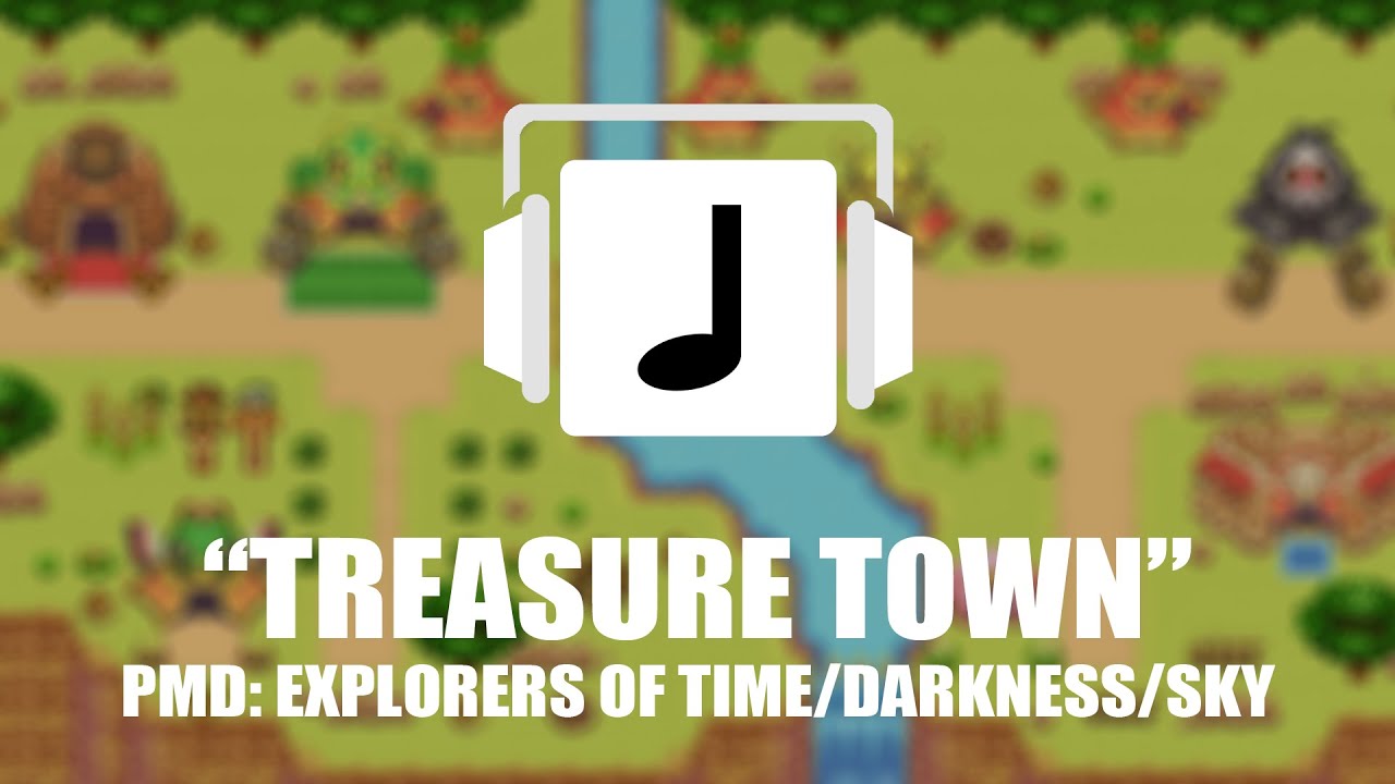 "Treasure Town" PMD: Explorers of Time/Darkness Remix - YouTube