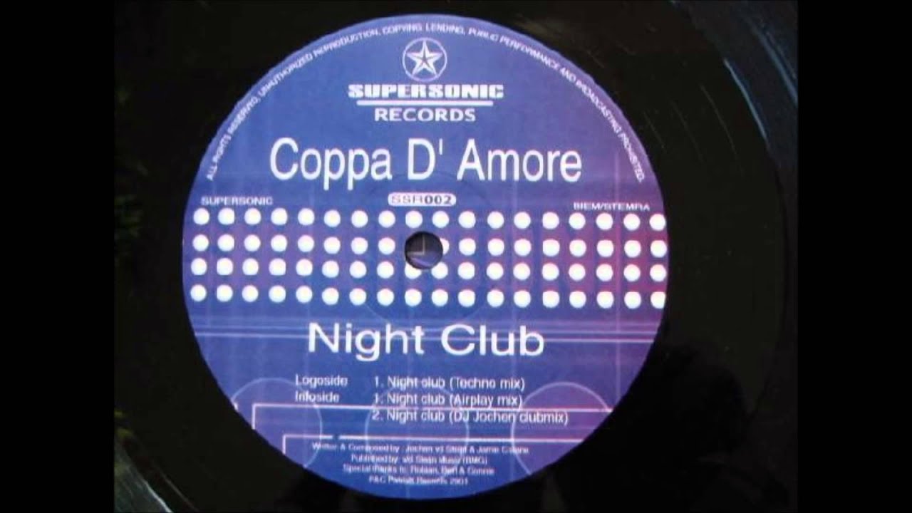 Coppa D'amore - Night Club (2001) - YouTube