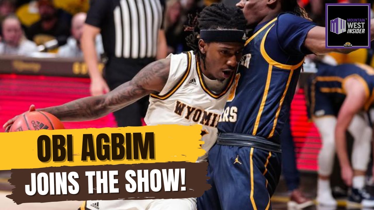 MOUNTAIN WEST INSIDER! Wyoming's Obi Agbim joins the show to discuss ...
