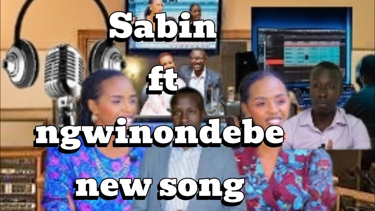 SABIN na NGWINONDEBE bakoreye abakunzi babo indirimbo babasaba ...