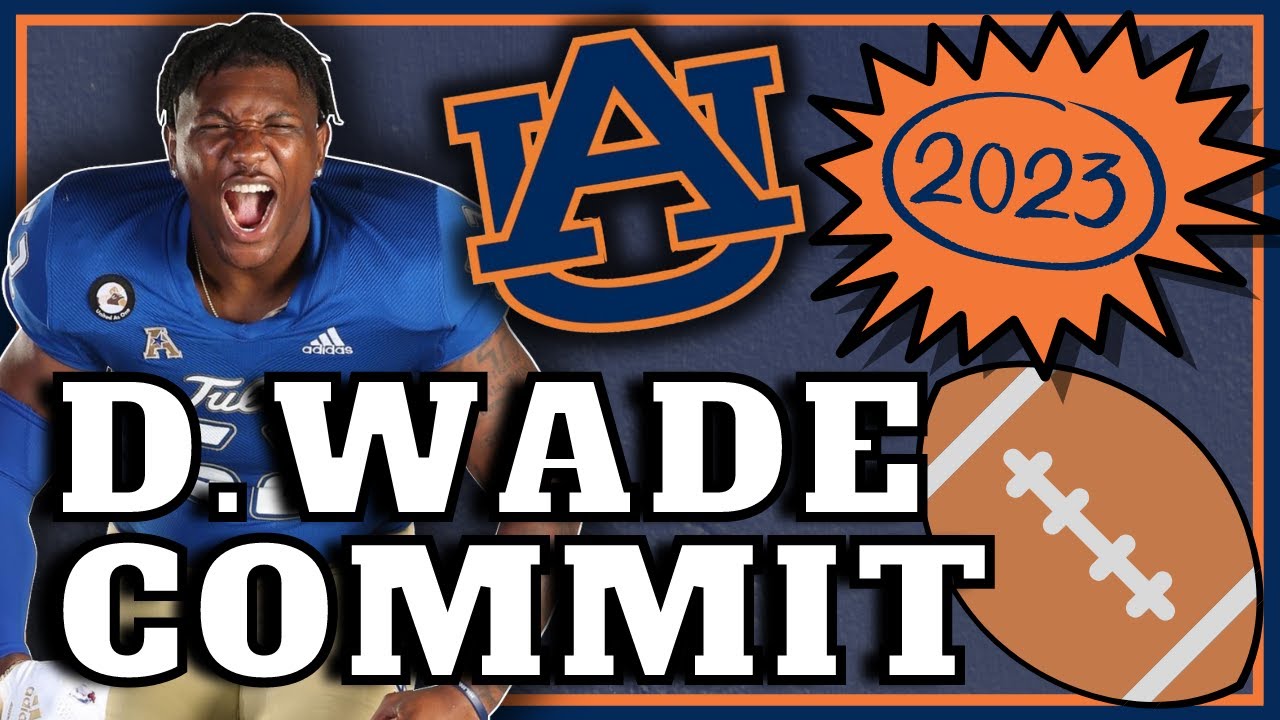 COMMIT ALERT | Dillon Wade Transfers to Auburn Football | WHAT IT MEANS ...