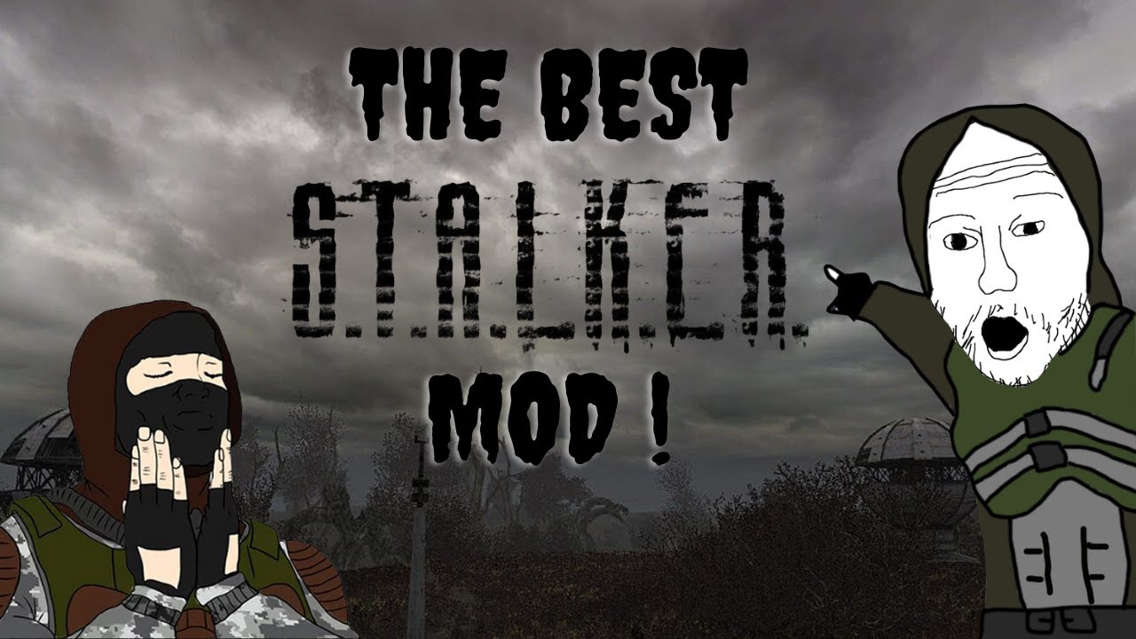 The BEST stalker mod I ever played!! - YouTube