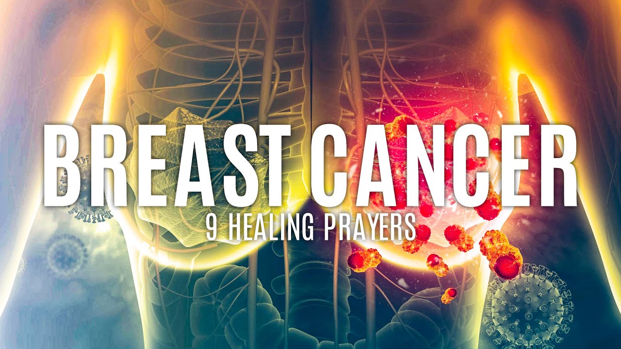 Healing Prayers for Breast Cancer - YouTube