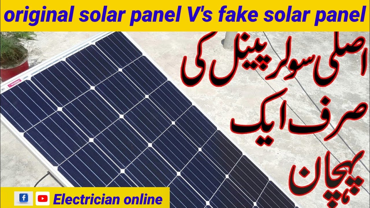 How to identify original solar panel /original solar panel V's fake ...