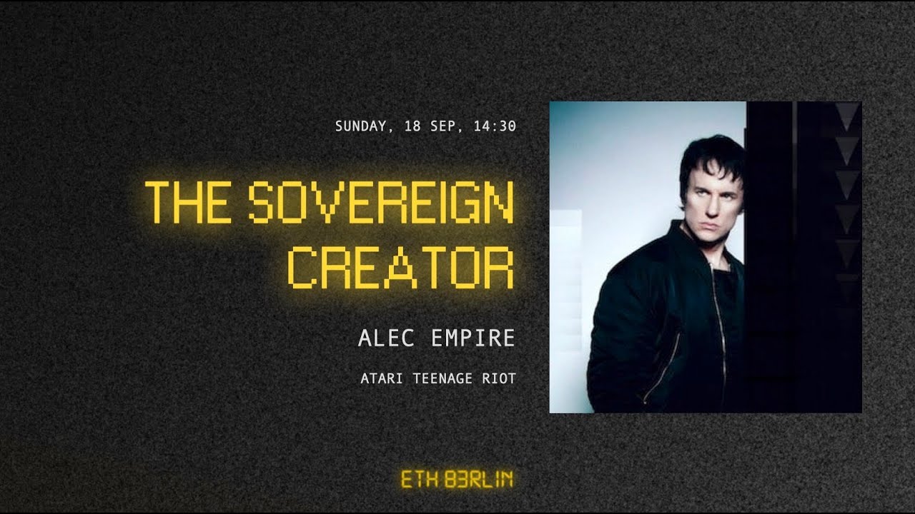 ETHBerlin³ Keynote: Alec Empire - The Sovereign Creator - YouTube