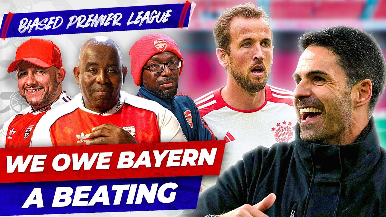 We Owe Bayern A Beating! | The Biased Premier League Show - YouTube