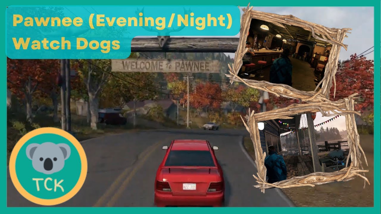 Pawnee (Evening/Night time) | Watch Dogs | Koala’s Virtual Vacations ...