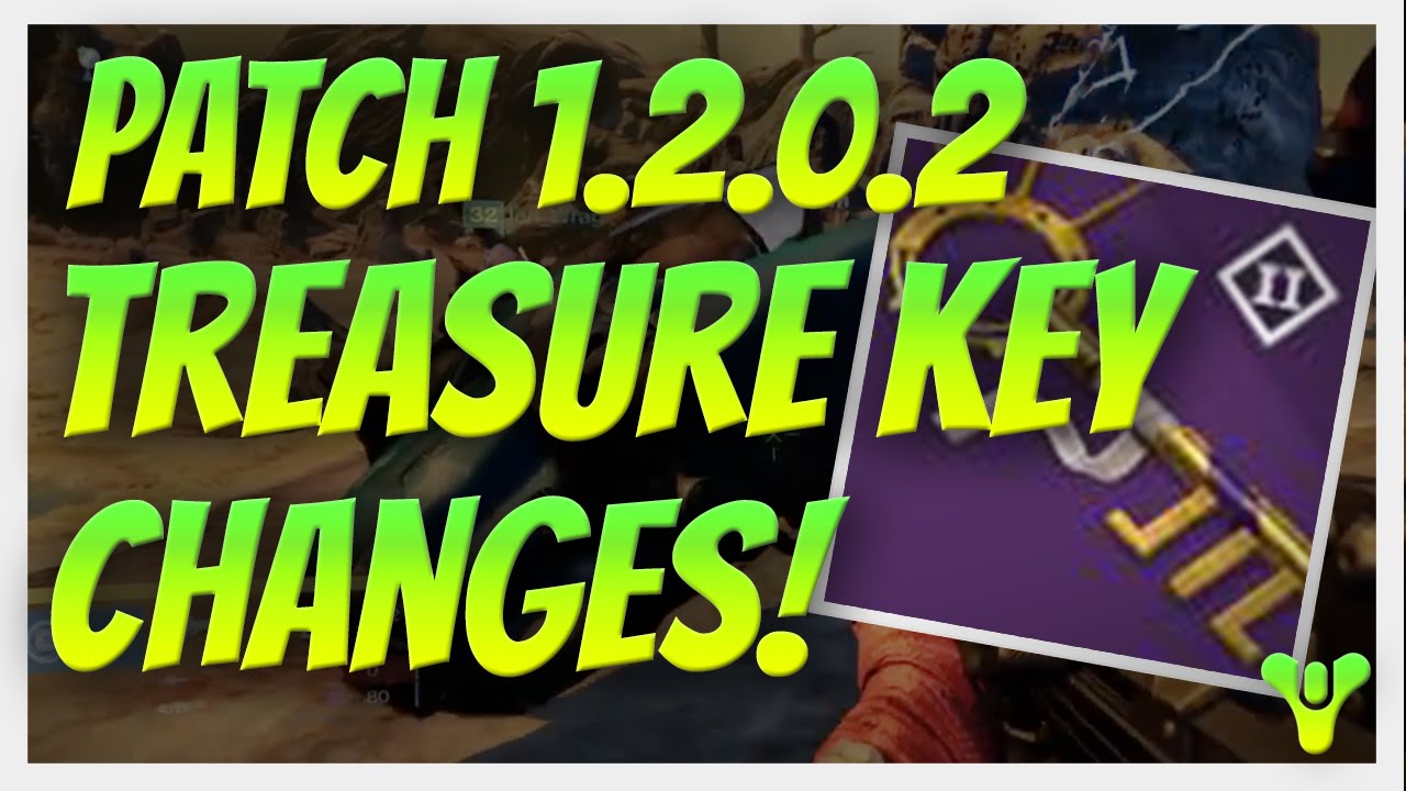 Destiny Update 1.2.0.2 Treasure Key issue addressed. Full Patch notes ...