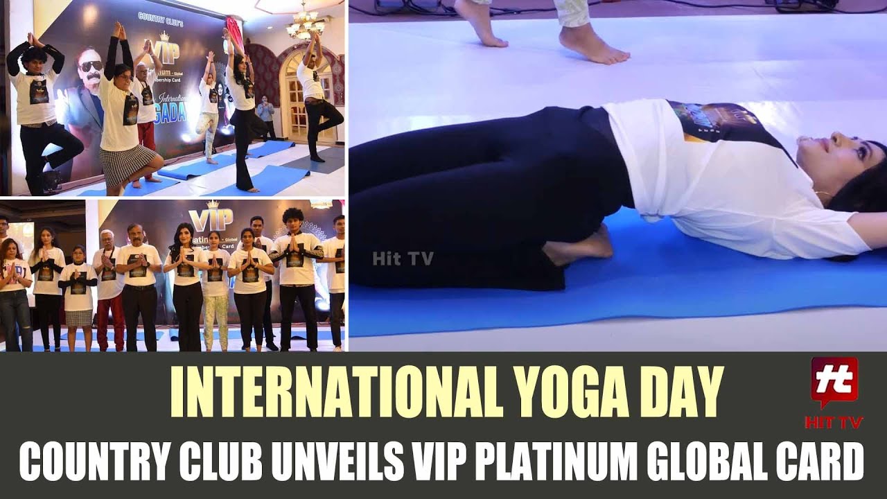 Country Club Unveils VIP Platinum Global Card | International Yoga Day ...
