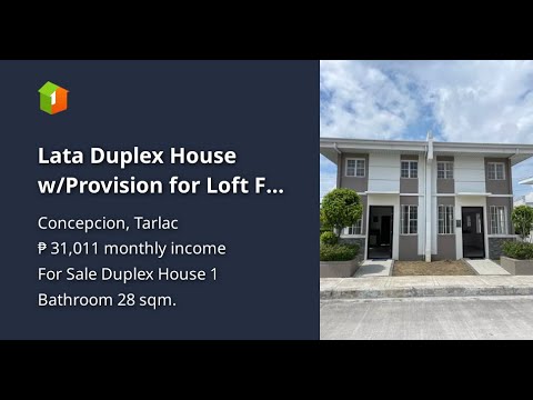 Lata Duplex House w/Provision for Loft For Sale in Concepcion Tarlac ...