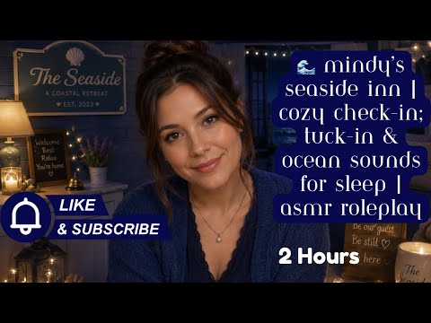 2 Hours Mindy’s Seaside Inn | Cozy Check-In Whisper Tuck-In Ocean Sounds for😴 Sleep ASMR Roleplay✌️