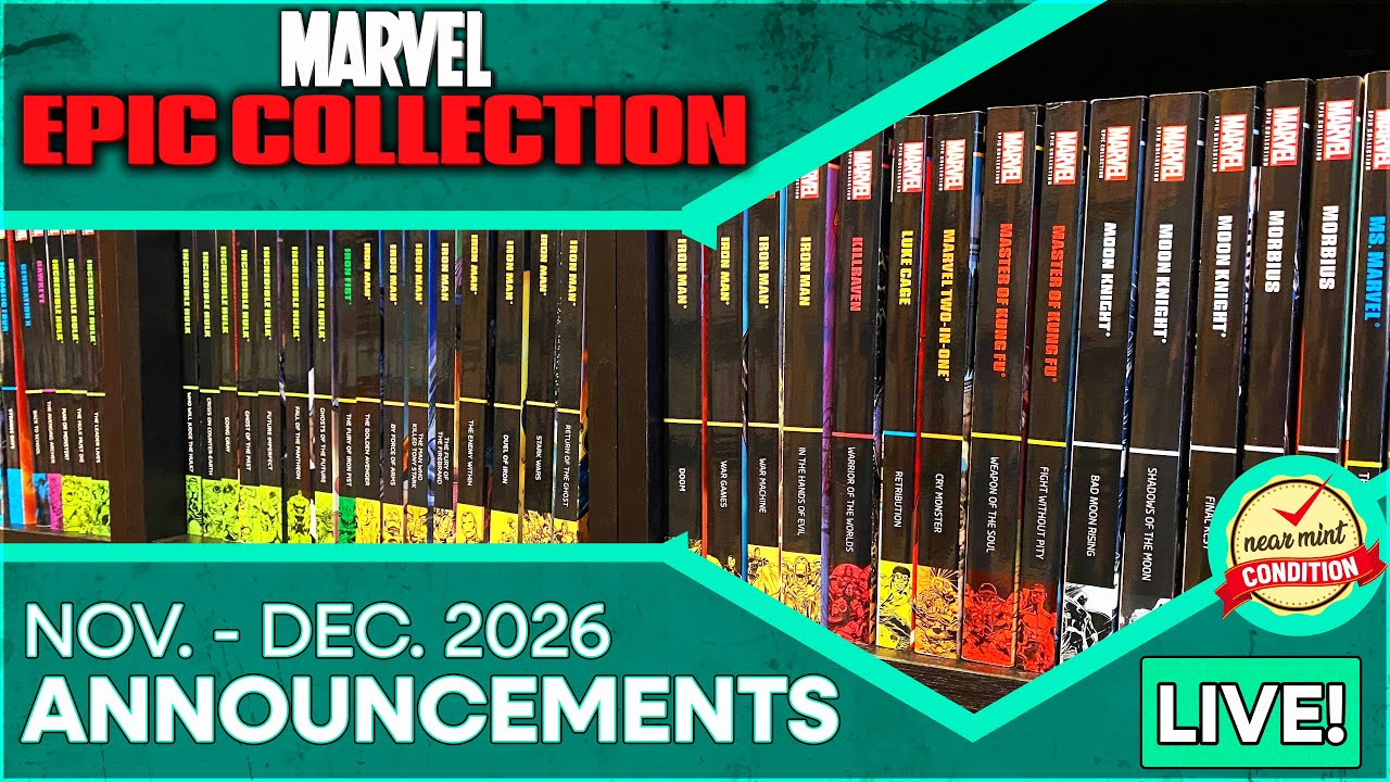 Breaking News: Marvel Epic Collections November to December 2026 ...