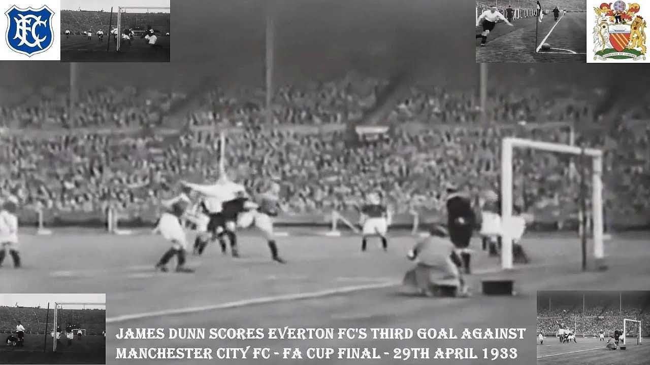 JIMMY DUNN SCORES FOR EVERTON FC V MANCHESTER CITY FC –FA CUP FINAL ...