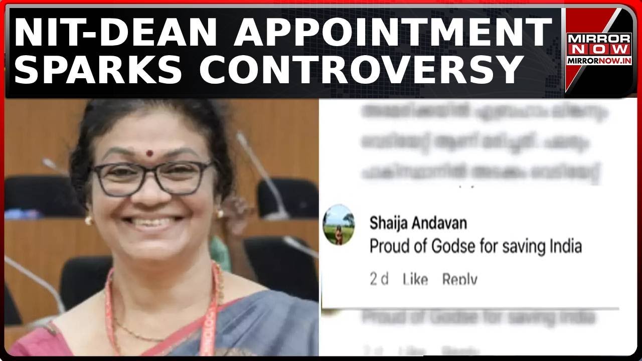 Row Erupts As NIT-Calicut Appoints Dr Shaija Andavan As Dean, Accused ...