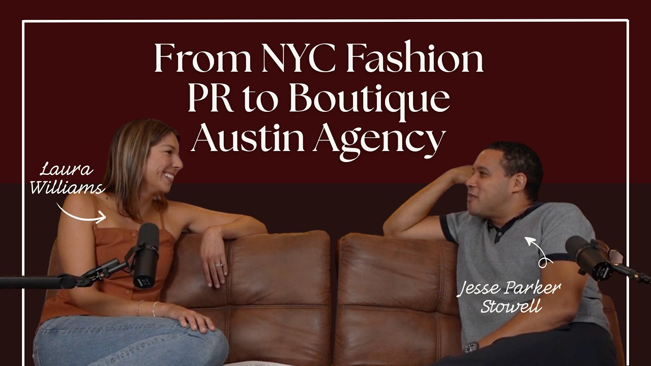 From NYC Fashion PR to Boutique Austin Agency | Jesse Parker Stowell on ...