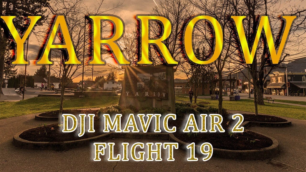 Yarrow, BC, Canada 19th flight DJI Mavic Air 2 - YouTube