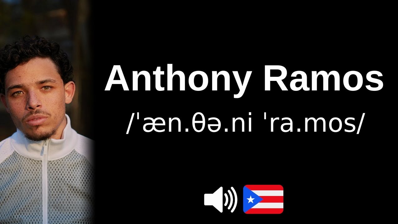 How to pronounce Anthony Ramos (CORRECTLY!) - YouTube