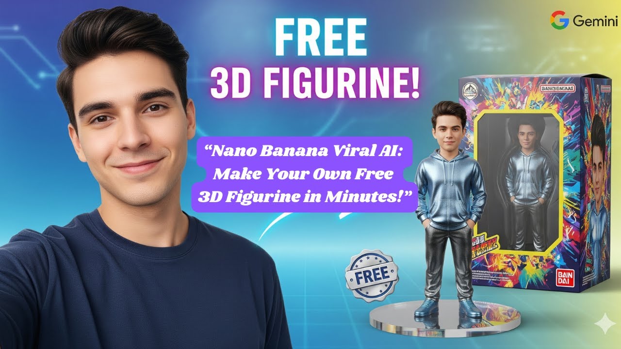Nano Banana Viral AI: Make Your Own Free 3D Figurine in Minutes ...