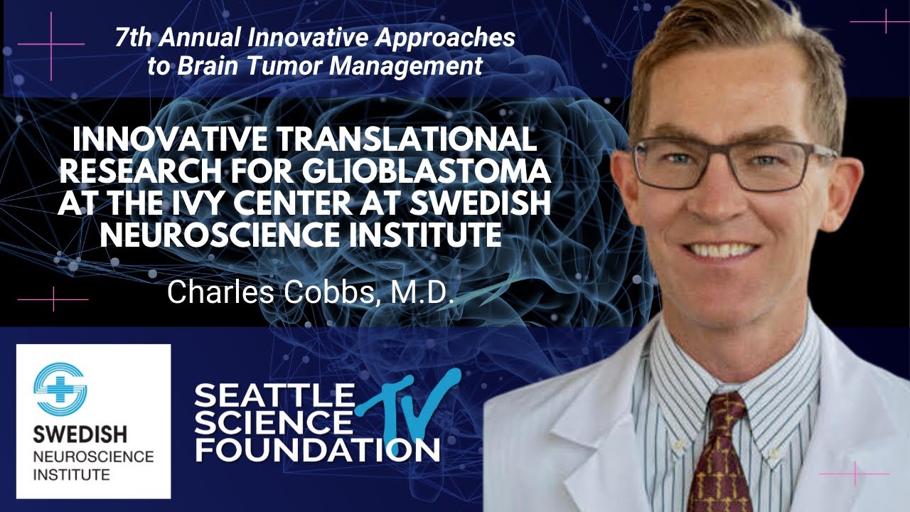 Innovative Translational Research for Glioblastoma at The Ivy Center ...