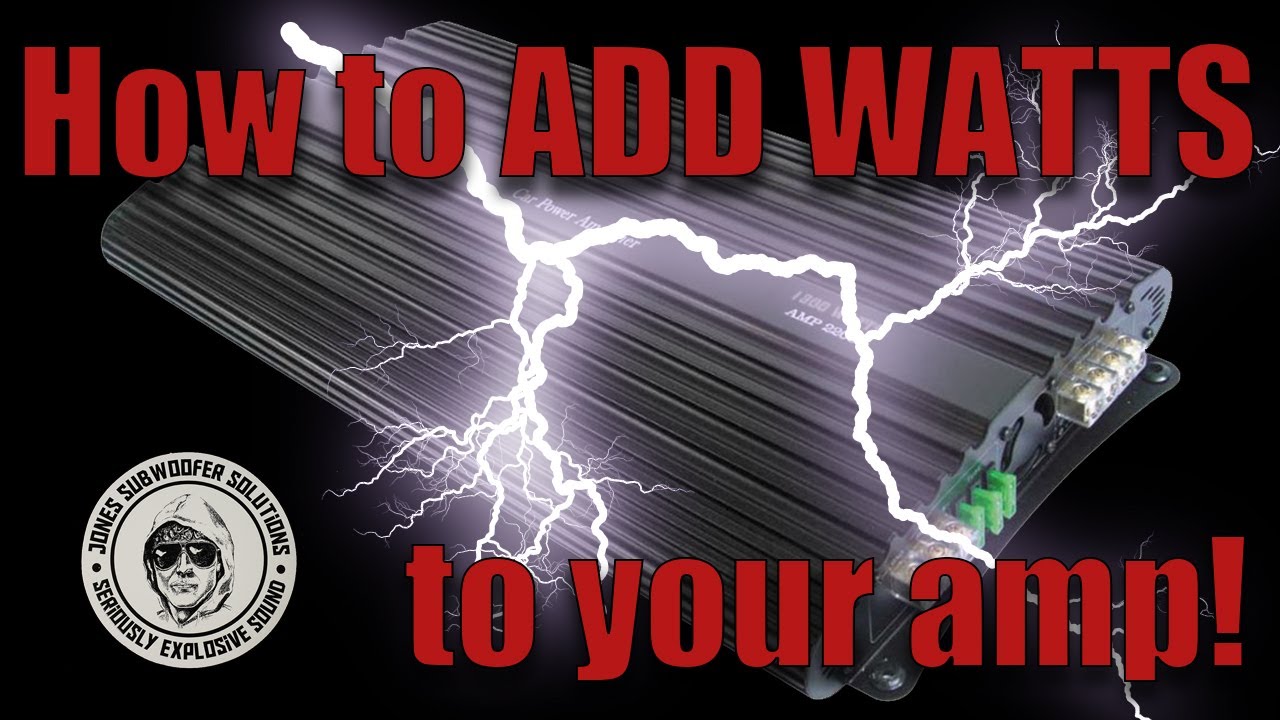 How to Add Watts to Your Amp by Jones Subwoofer Solutions JSS - YouTube